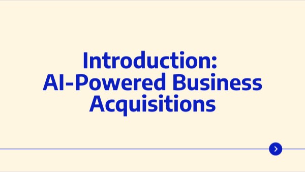 Introduction: AI-Powered Business Acquisitions | Genially