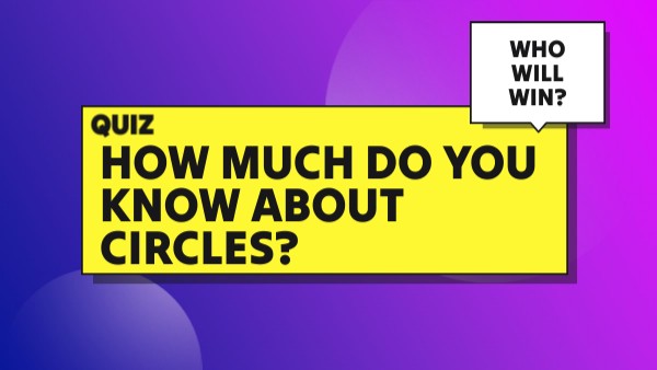 how much do you know about Circles? | Genially