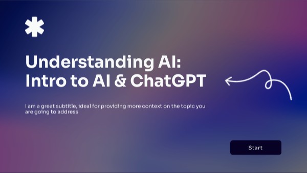 Understanding AI:Intro to AI & ChatGPT | Genially