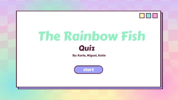 The Rainbow Fish Quiz | Genially
