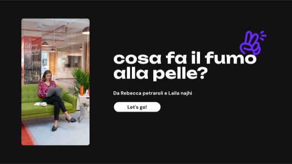 cosa fa il fumo alla pelle? | Genially