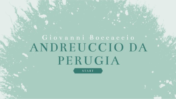 Andreuccio da perugia | Genially