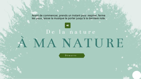 À MA NATURE | Genially