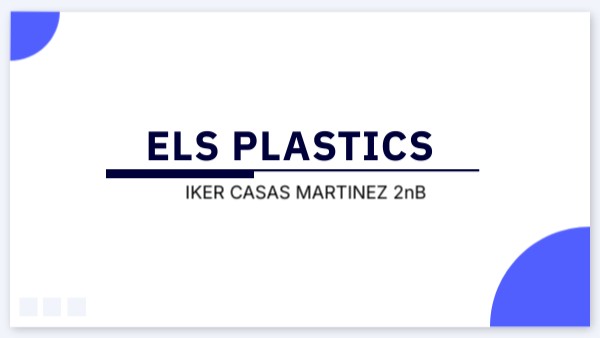 ELS PLASTICS | Genially