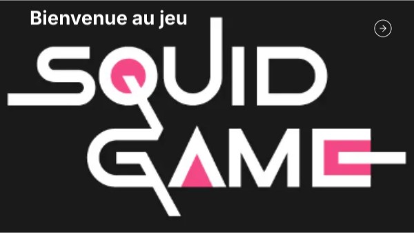 Squid game par benn | Genially