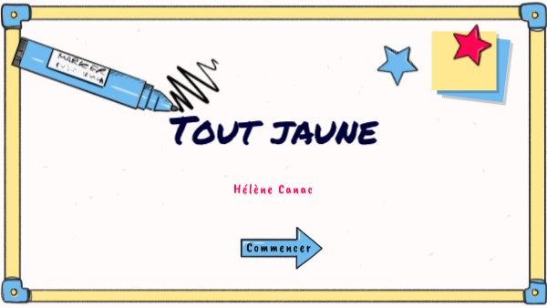 Tout jaune | Genially