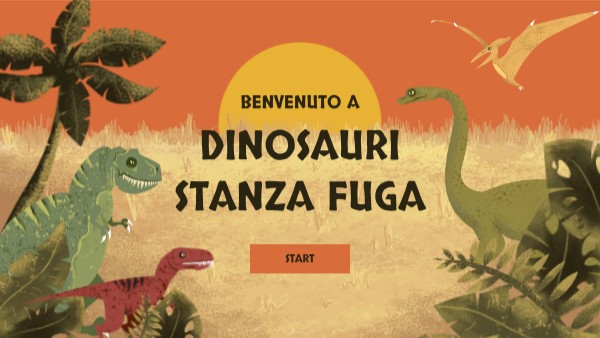 DINOSAURI STANZA FUGA | Genially