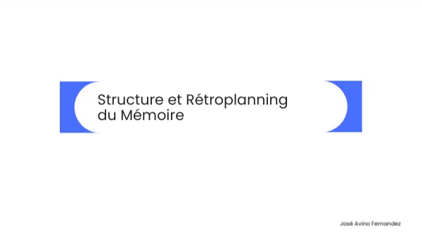 Structure et Rétroplanning du Mémoire | Genially