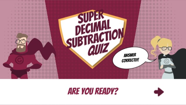 SUPER Decimal Subtraction QUIZ | Genially