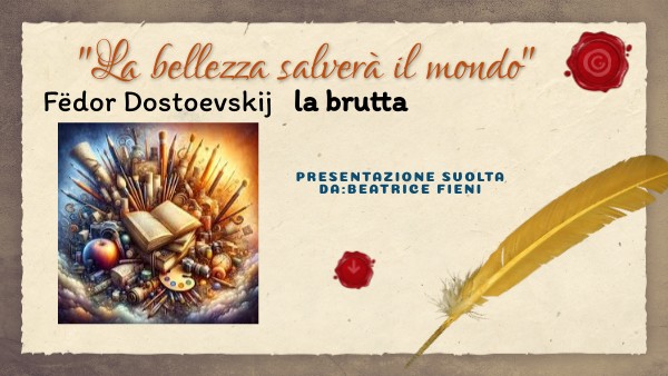 "La bellezza salverà il mondo" | Genially