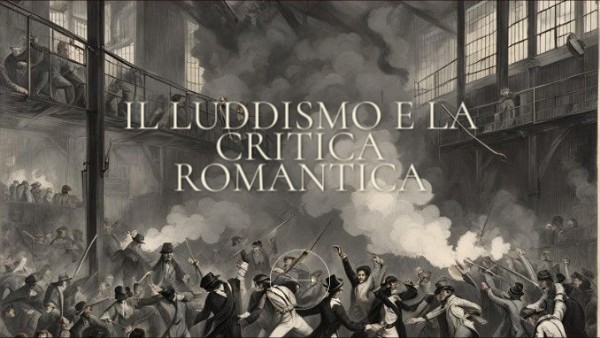 il luddismo e la critica romantica | Genially