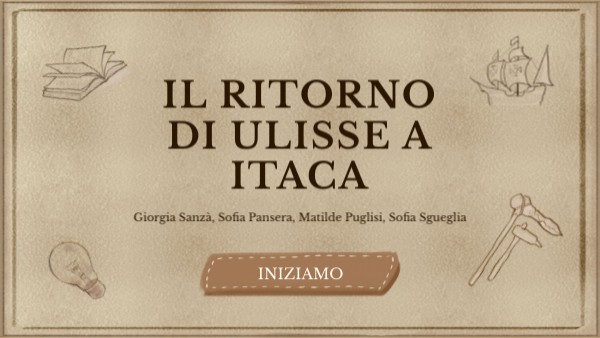 IL RITORNO DI ULISSE AD ITACA | Genially