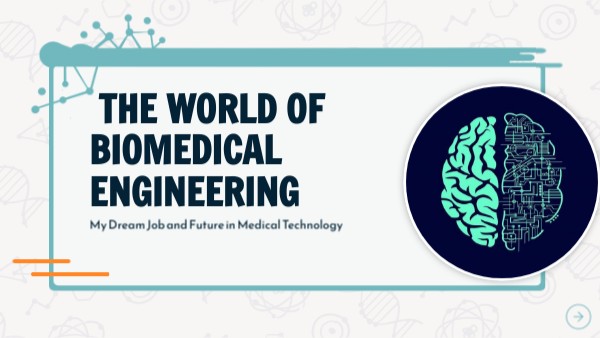 The World of Biomedical Engineering | Genially
