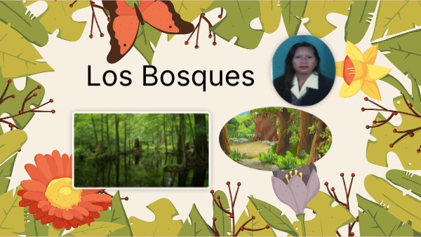 Los Bosques | Genially