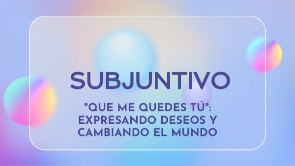 subjuntivo_shakira que me quedes tú | Genially