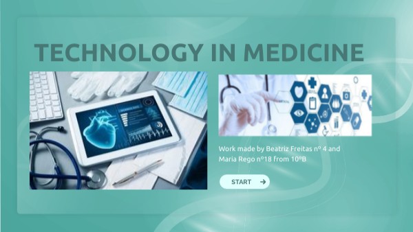 technology in medicine | Genially