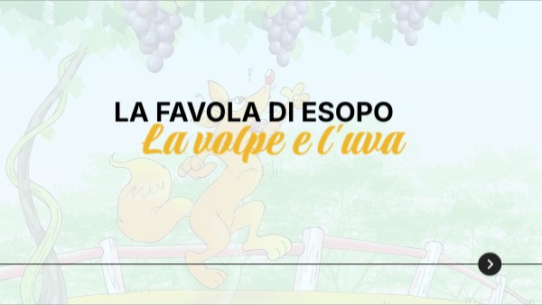 La volpe e l'uva | Genially