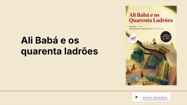Ali Babá e os quarenta ladrões | Genially