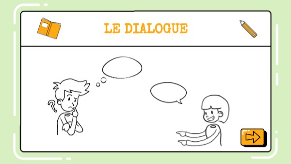 Le dialogue | Genially