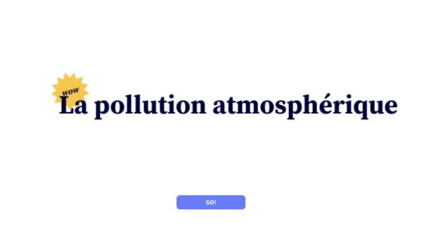 Copie - La pollution atmosphérique | Genially