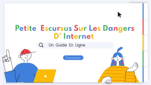 Petite Escursus Sur Les Dangers D' Internet | Genially