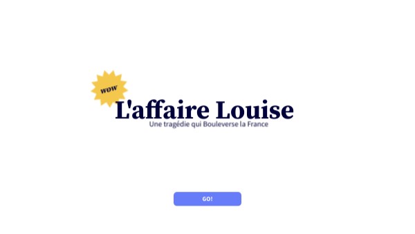 L'affaire Louise | Genially