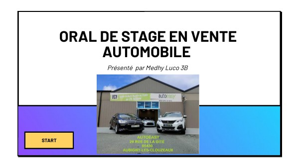 Oral de stage en vente automobile | Genially