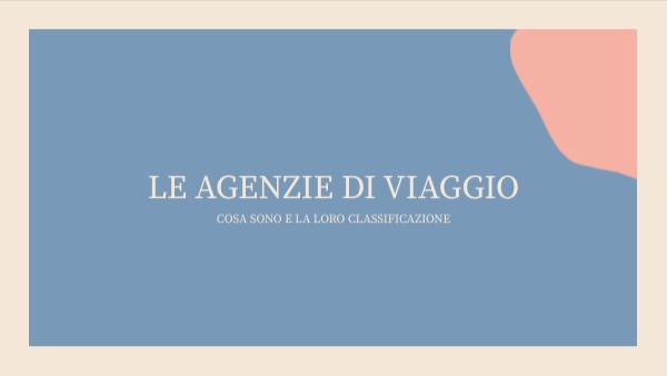 LE AGENZIE DI VIAGGIO | Genially
