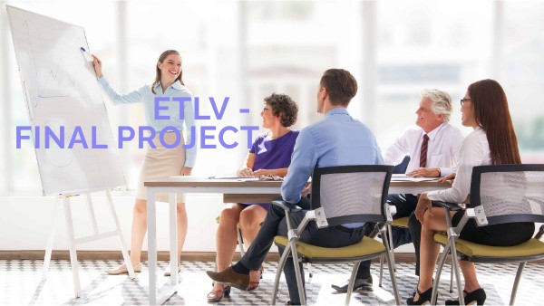 ETLV - Final project | Genially