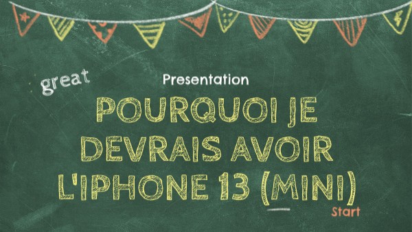 pourquoi je devrais avoir l'iphone 13 (mini) | Genially