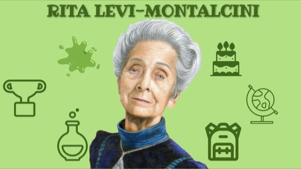 RITA LEVI-MONTALCINI | Genially