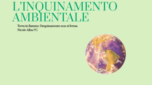 L’INQUINAMENTO AMBIENTALE | Genially