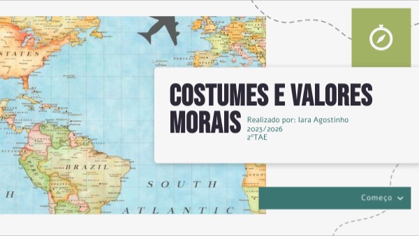 Costumes e Valores Morais | Genially
