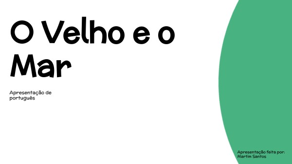o Velho e o Mar | Genially