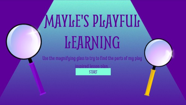 Mayle's Playful Learning | Genially