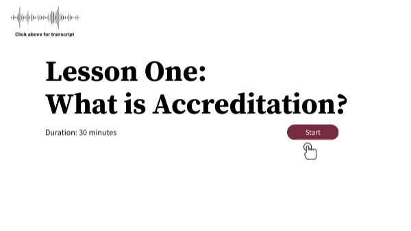 Lesson One:What is Accreditation? | Genially