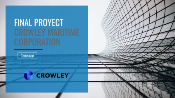 Final Proyect Crowley Maritime Corporation | Genially