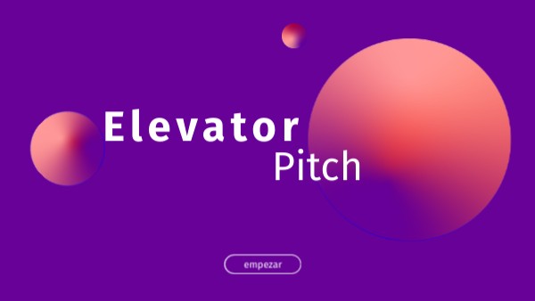 Elevator Pitch | Genially