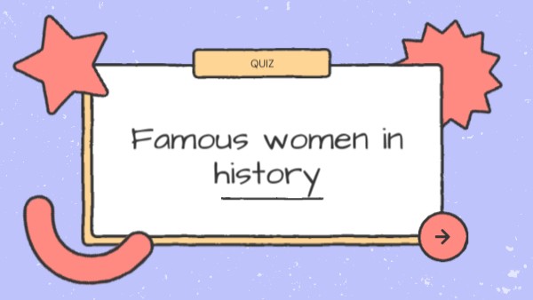 Famous women in history | Genially