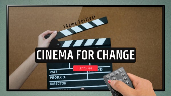CINEMA FOR CHANGE | Genially