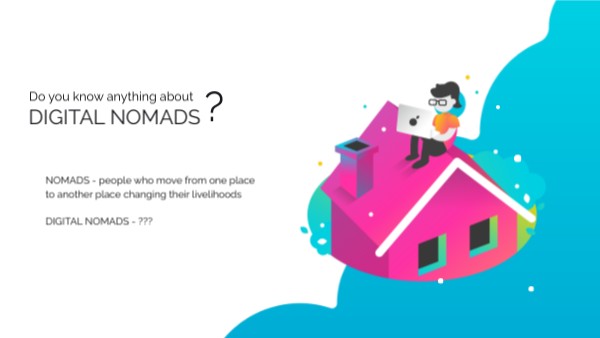 DIGITAL NOMADS | Genially