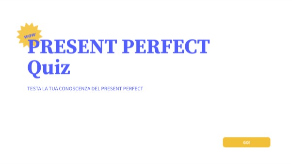 PRESENT PERFECT Quiz | Genially