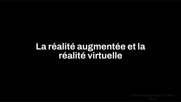 La réalité augmentée et la réalité virtuelle | Genially