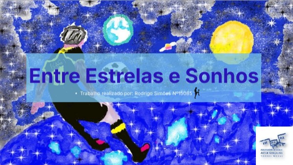 Entre Estrelas e Sonhos | Genially
