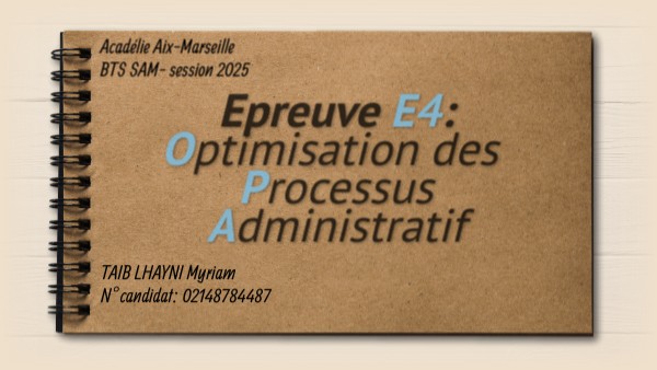 Epreuve E4 : Optimisation des Processus Administratif | Genially