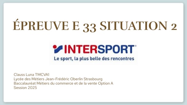 Épreuve e 33 situation 2 | Genially