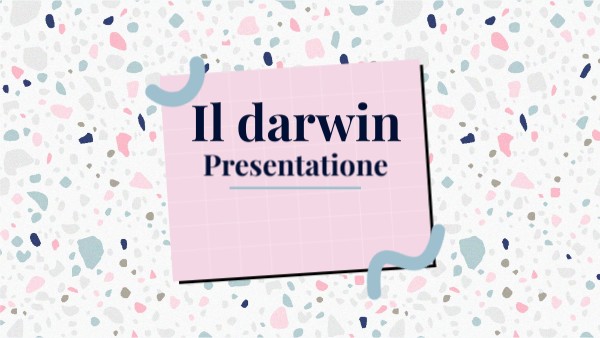Il darwin | Genially