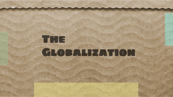 Globalization | Genially