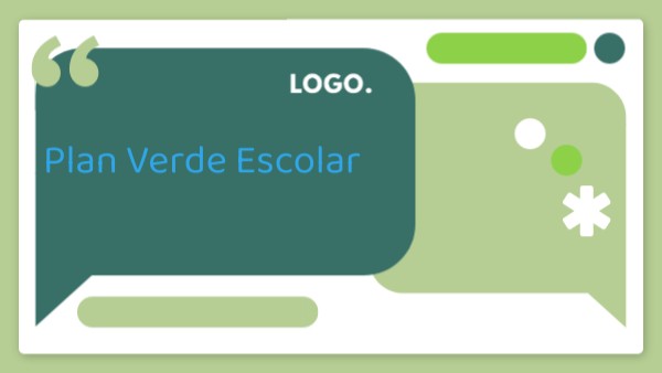 Plan Verde Escolar | Genially