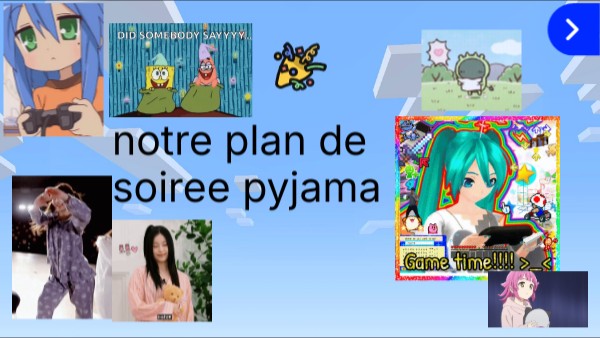 plan soiree pyjama | Genially